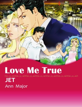 Love Me True - Ookbee ร้านอีบุ๊ค (E-Book) ครบทั้งหนังสือ การ์ตูน นิตยสาร