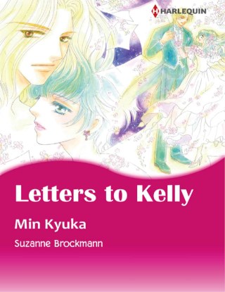 LETTERS TO KELLY - Ookbee ร้านอีบุ๊ค (E-Book) ครบทั้งหนังสือ การ์ตูน นิตยสาร